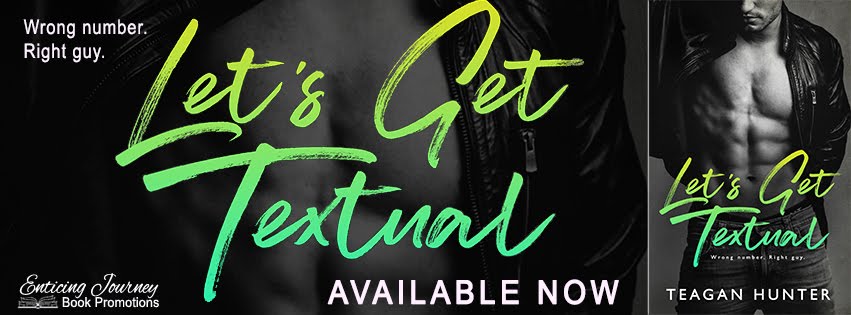 Let’s Get Textual by Teagan Hunter (Release Blitz) – Kelly's Book Blog