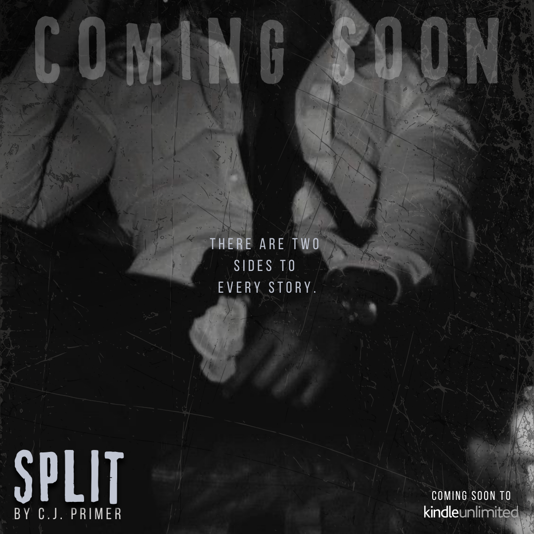 COMING SOON! Split by C.J. Primer – Dark Romance, Psychological ...