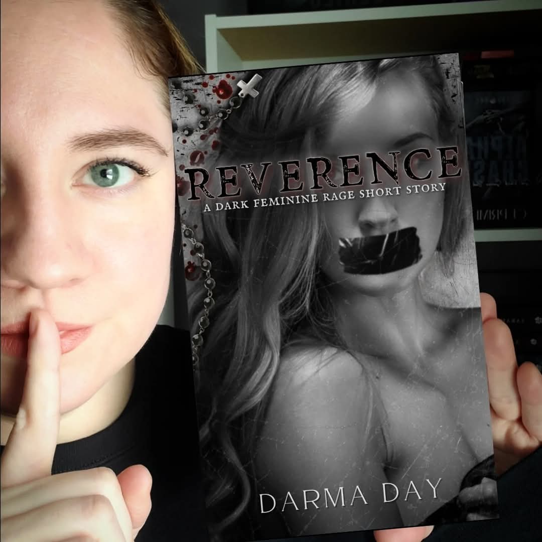 Reverence by Darma Day (4.5 Star Short Story) Feminine Rage, Revenge ...