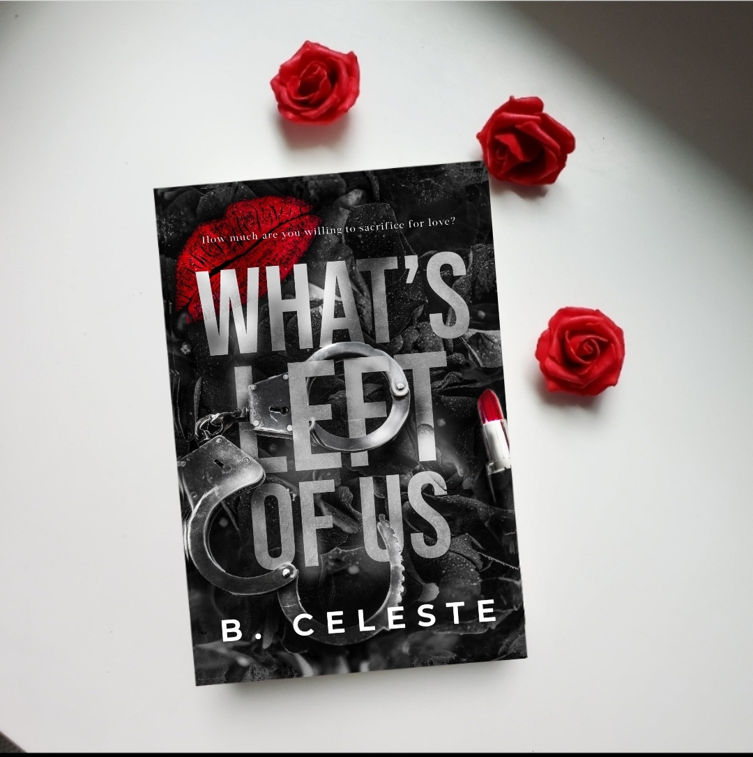 What’s Left Of Us by B. Celeste (4 Star Book Review) Police, Mafia ...