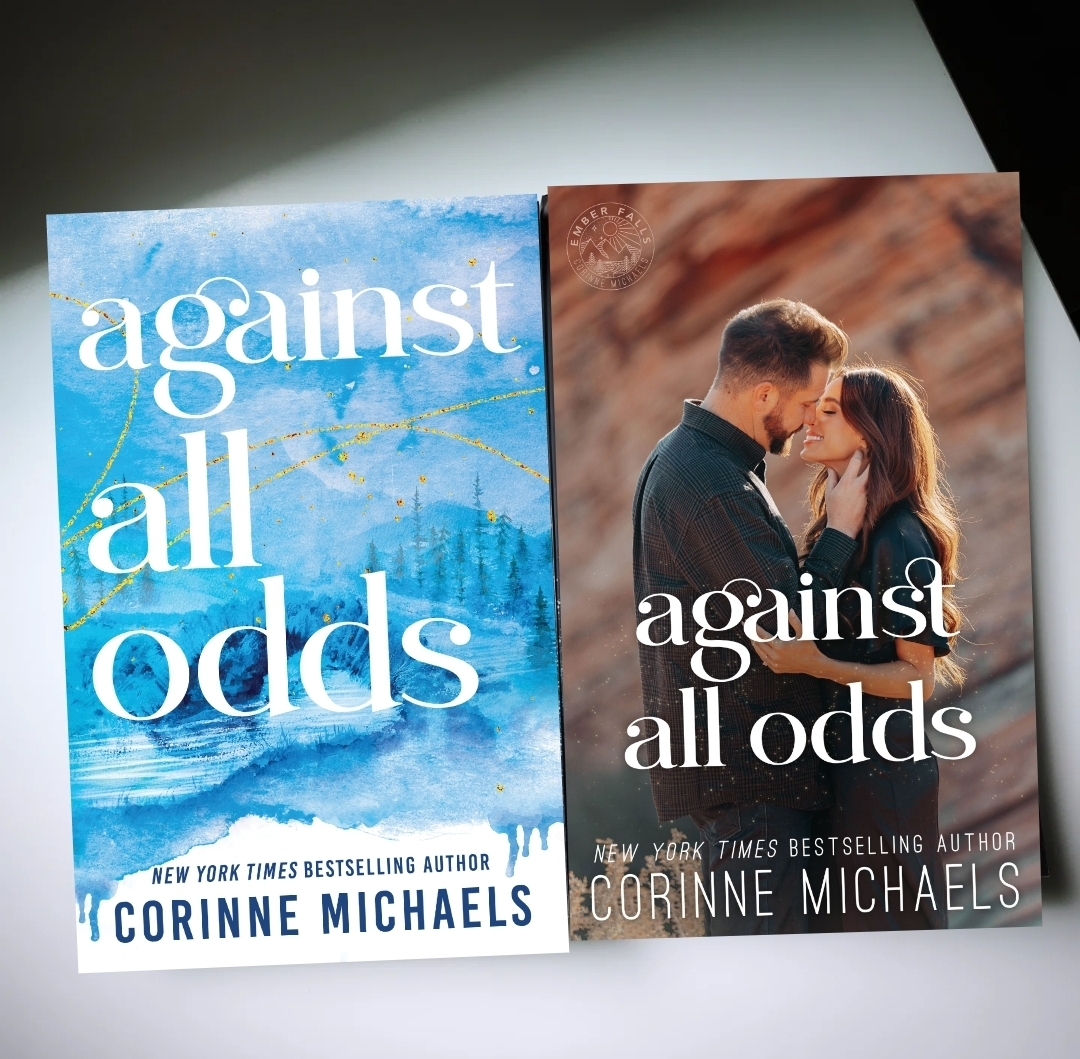 Against All Odds by Corinne Michaels (Cover Reveal) Second Chance ...