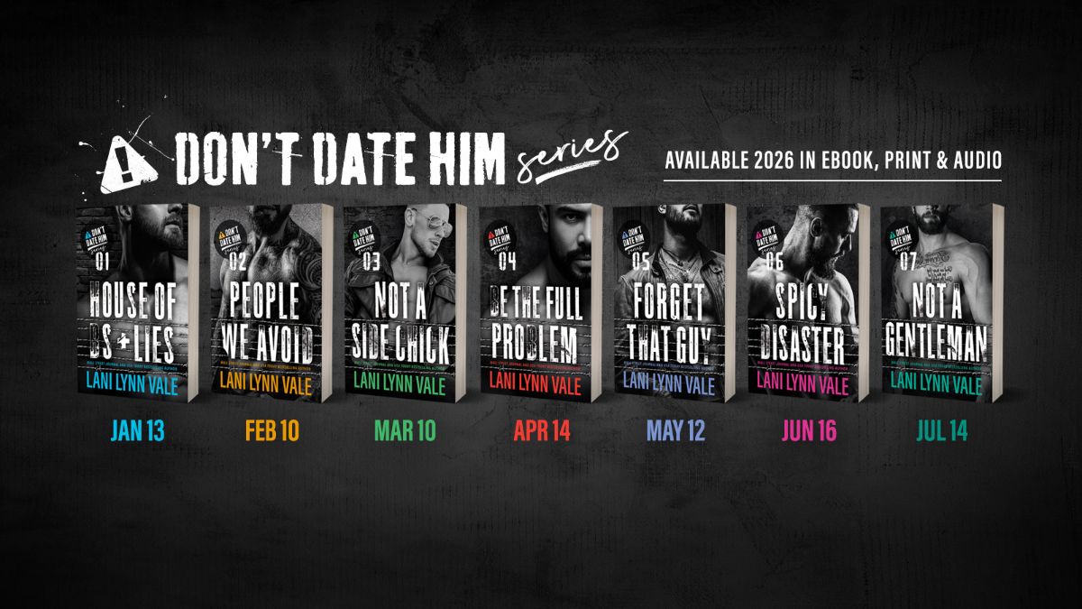 The Don’t Date Him Series by Lani Lynn Vale – SERIES COVER REVEAL ...